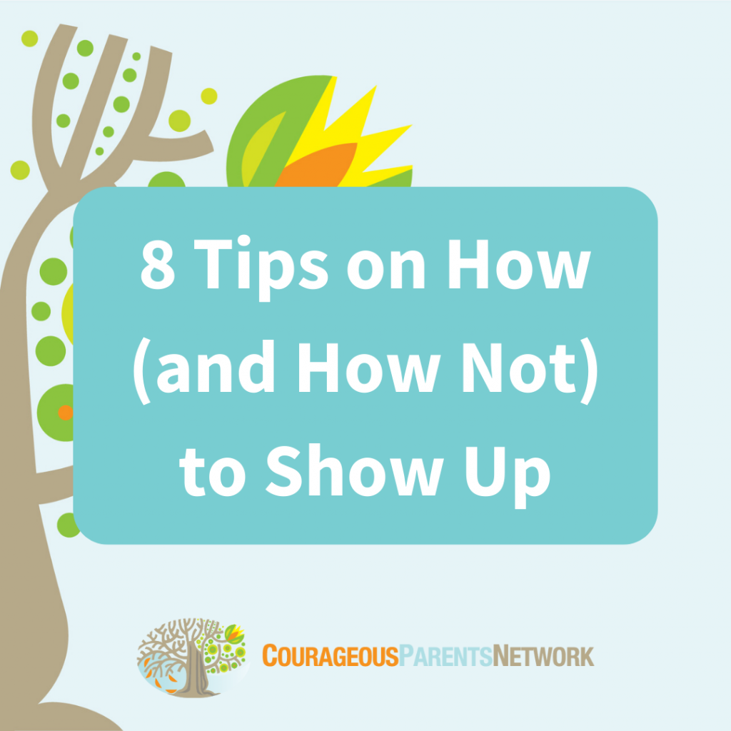 CPN 8 Tips On How and How Not To Just Show Up For Families Of CPN 8 Tips On How and How Not To Just Show Up For Families Of
